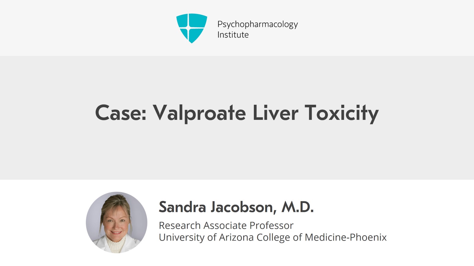 Case: Valproate Liver Toxicity | Psychopharmacology Institute